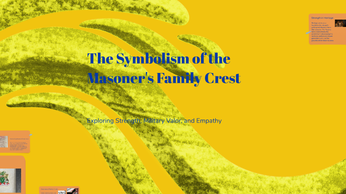 The Symbolism of the Masoner's Family Crest by William Masoner on Prezi