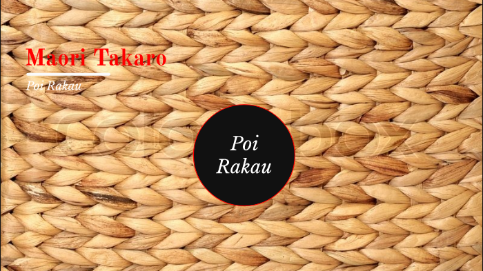 poi rakau by Jodi W on Prezi