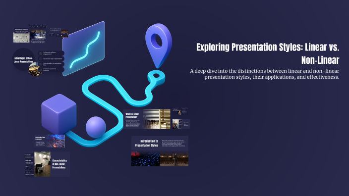 Exploring Presentation Styles: Linear vs. Non-Linear by marco a on Prezi