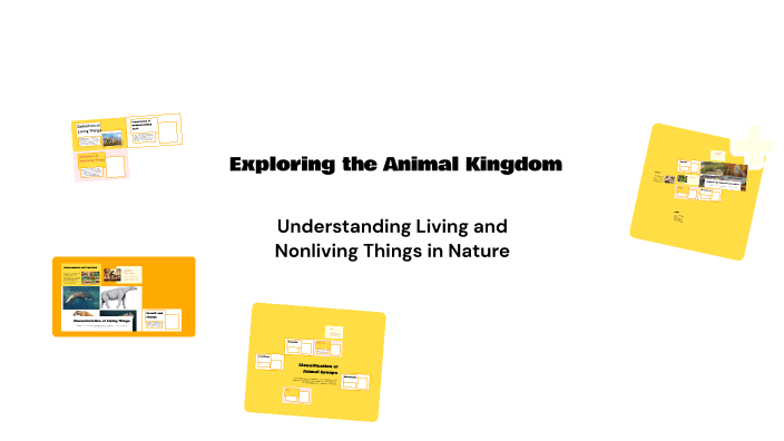 Exploring the Living and Nonliving World by Rachel Kaminski on Prezi