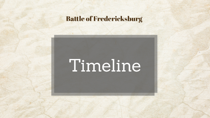 Battle of Fredericksburg by Leah Oh on Prezi