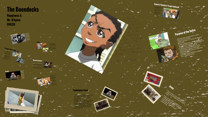 The Boondocks Satire Analysis by Happiness A on Prezi