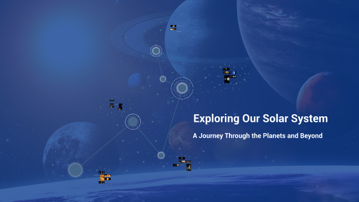 Exploring Our Solar System by Lalit on Prezi