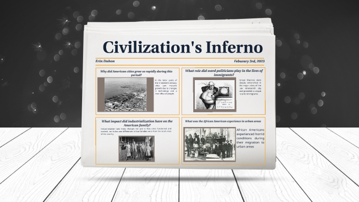 Civilization's Inferno by Erin Duhon on Prezi