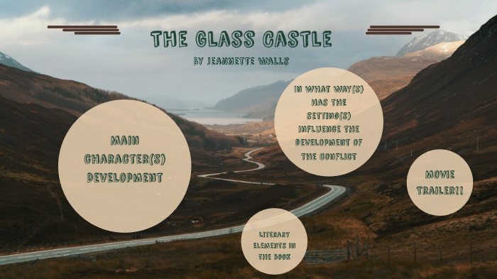 The Glass Castle by Bendu Covert on Prezi