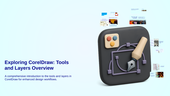 Exploring CorelDraw: Tools and Layers Overview by Zokir Bozorov on Prezi