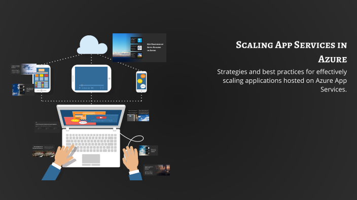 Scaling App Services in Azure by Emiliano Marigo on Prezi