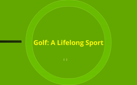 Golf: A lifelong Sport by Luke Johnson