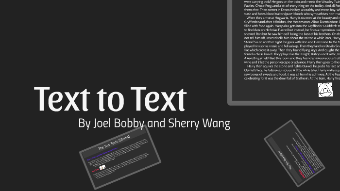 Prezi: Text to Text by Sherry Wang on Prezi