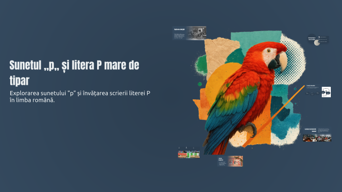 Sunetul ,,p,, și litera P mare de tipar by Valentina Zglavoci on Prezi