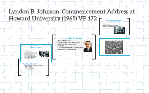 Lyndon B. Johnson, Commencement Address at Howard University by Liza ...