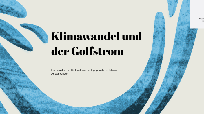 Klimawandel und der Golfstrom by Nils Vandeven on Prezi