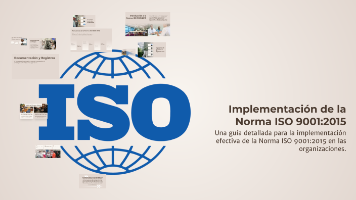 Implementación de la Norma ISO 9001:2015 by Riccio Lara on Prezi