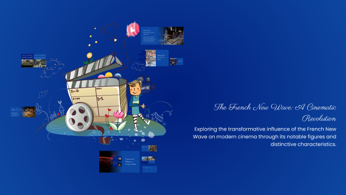 The French New Wave: A Cinematic Revolution by Lucas Duggan on Prezi
