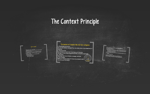 The Context Principle by Josiah Jeffries on Prezi