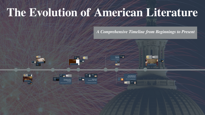 The Evolution of American Literature by John Sullivan on Prezi