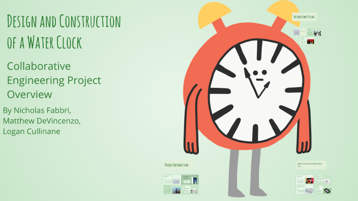 Design and Construction of a Water Clock by Nicholas Fabbri on Prezi
