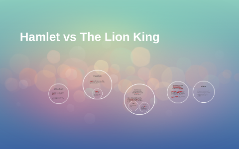 Hamlet vs The Lion King by Armani Turner
