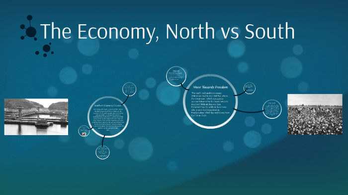 The Economy, North vs South by Autumn Edwards on Prezi