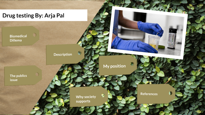 Drug testing by Arja Pal on Prezi