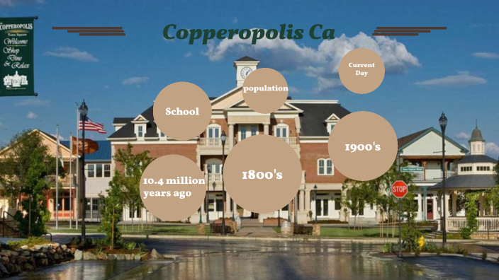 Copperopolis California by Shawn Buhl on Prezi