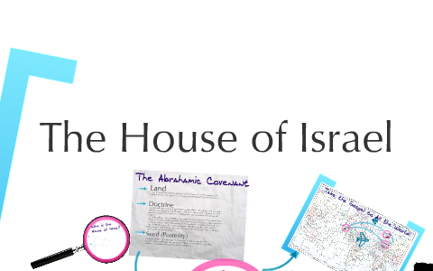 The Gathering of the House of Israel by Elizabeth Sieber on Prezi