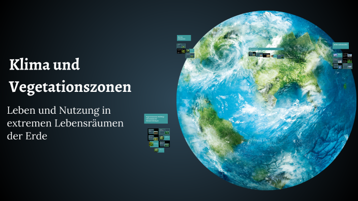 Klima und Vegetationszonen by Lea Wandeler on Prezi