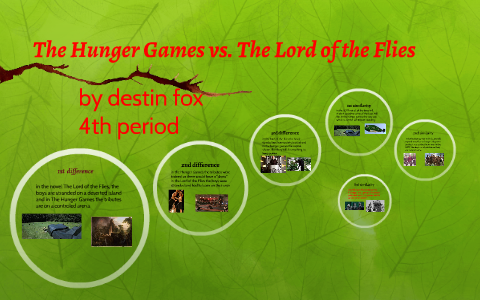 The Hunger Games vs. The Lord of the Flies by destin fox on Prezi