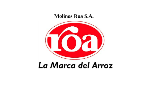 molinos roa S.A by Gustavo Ramirez on Prezi