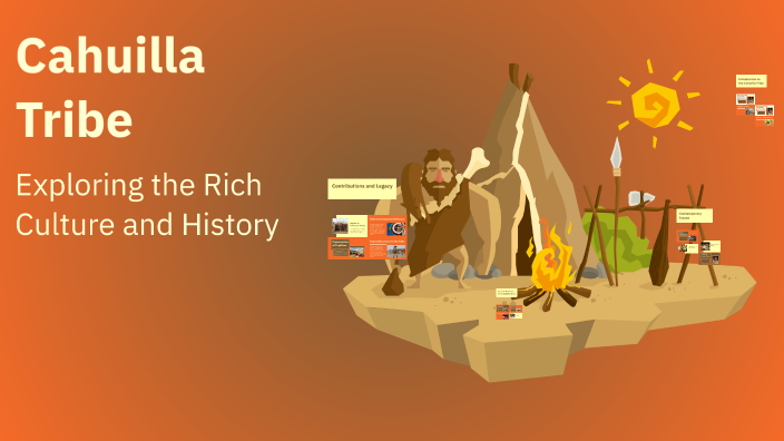 Cahuilla Tribe by Celeste Mendoza on Prezi