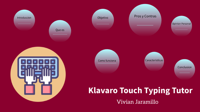 Klavaro Touch Typing Tutor by vivi jaramillo on Prezi