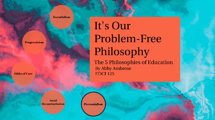 It's Our Problem Free Philosophy by Abby Ambrose on Prezi