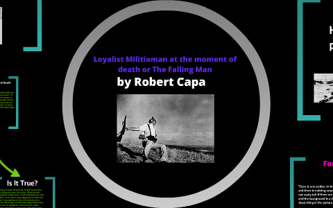 Robert Capa, the falling soldier by Cyp Pas on Prezi
