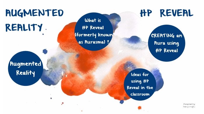 Augmented Reality and HP Reveal by Esin Comoglu on Prezi