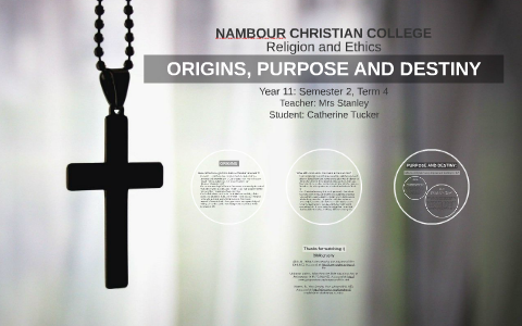 ORIGINS, PURPOSE AND DESTINY by Cat Tucker on Prezi