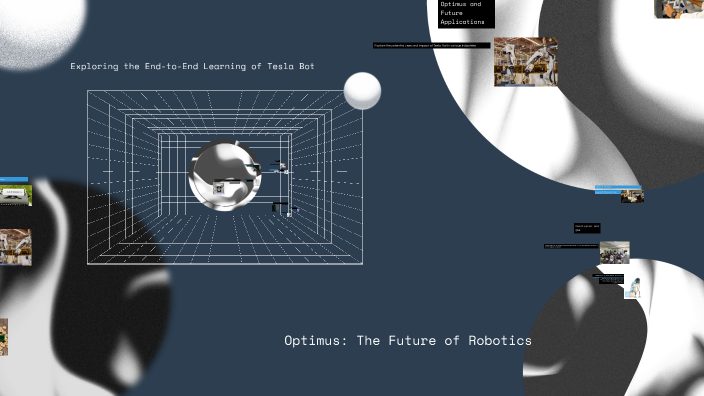 Optimus: The Future of Robotics by 冠志 劉 on Prezi