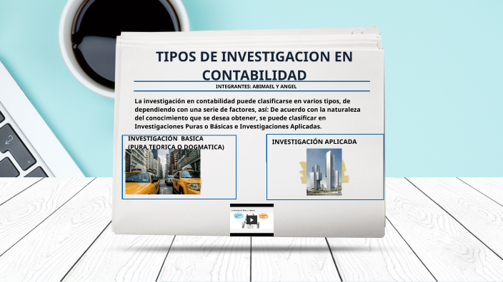 TIPOS DE INVESTIGACION EN CONTABILIDAD by abimael rodriguez on Prezi