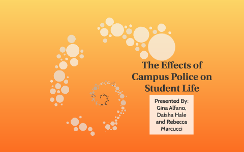 The Effects of Campus Security of Students by Rebecca Marcucci on Prezi