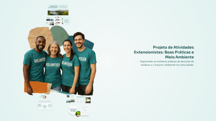 Projeto de Atividades Extensionistas: Boas Práticas e Meio Ambiente by Daniel Souza on Prezi