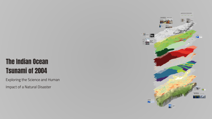 The Indian Ocean Tsunami of 2004 by ivy avila on Prezi