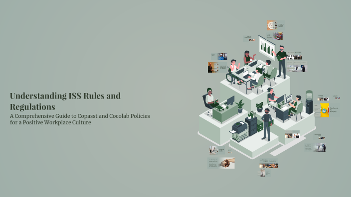 Understanding ISS Rules and Regulations by david gonzalez on Prezi