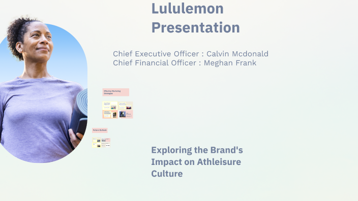 Lululemon Presentation by Tripp Whitaker on Prezi