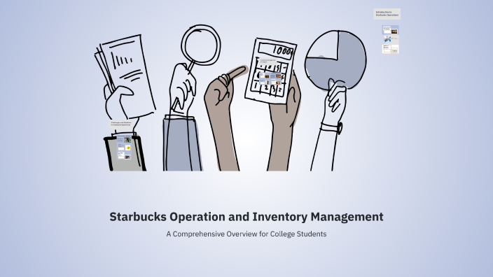 Starbucks Operation and Inventory Management by Manish 0702 on Prezi