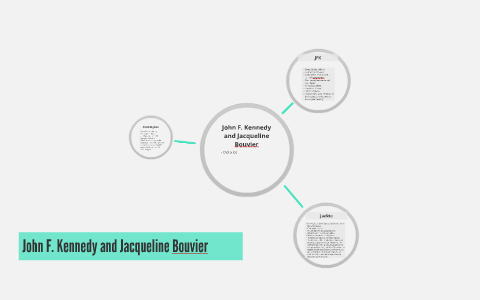 John F. Kennedy and Jacqueline Bouvier by on Prezi
