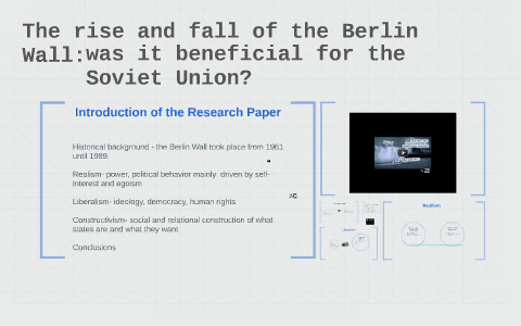 The rise and fall of the Berlin Wall: by Liene Rieba on Prezi