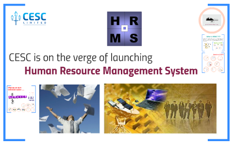 CESC - HRMS by ABHISIKTA BISWAS on Prezi