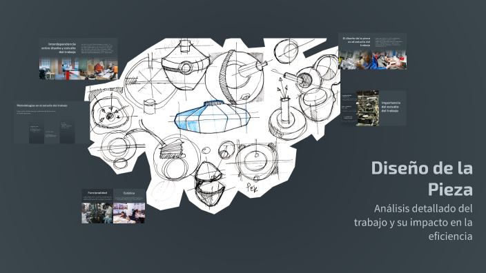 Diseño de la Pieza by Victor Martinez on Prezi
