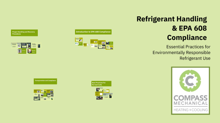 Refrigerant Handling & EPA 608 Compliance by paisley gehring on Prezi