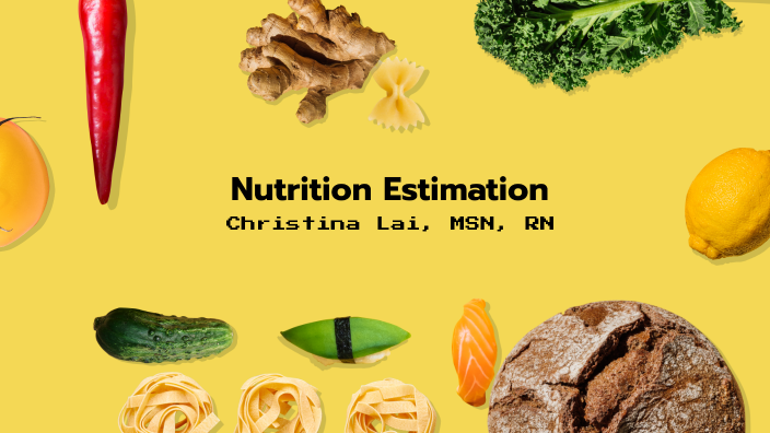 Nutrition Estimation by christina lai on Prezi