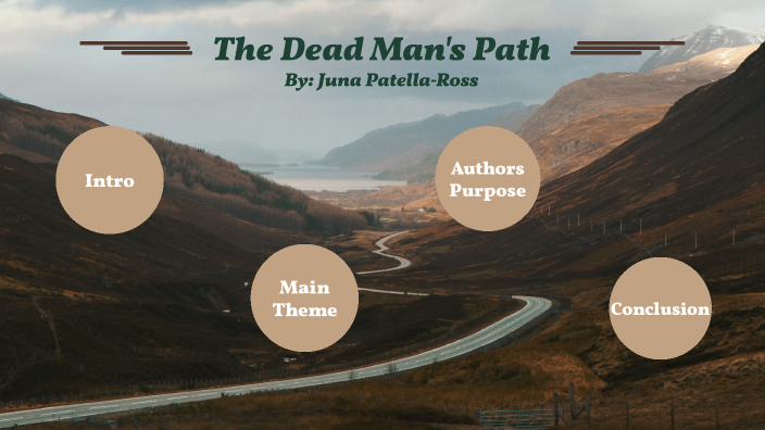 The Dead Man's Path by Juna Patella Ross on Prezi